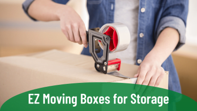 EZ Moving Boxes for Storage - EZ Access Storage