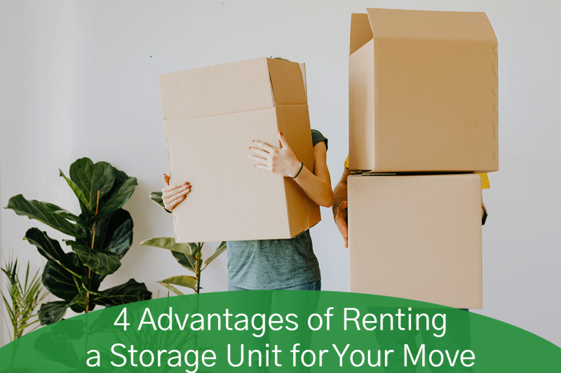 4 Advantages of Renting a Storage Unit for Your Move - EZ Access Storage